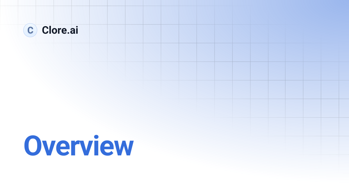 Overview | Guides | Clore.ai