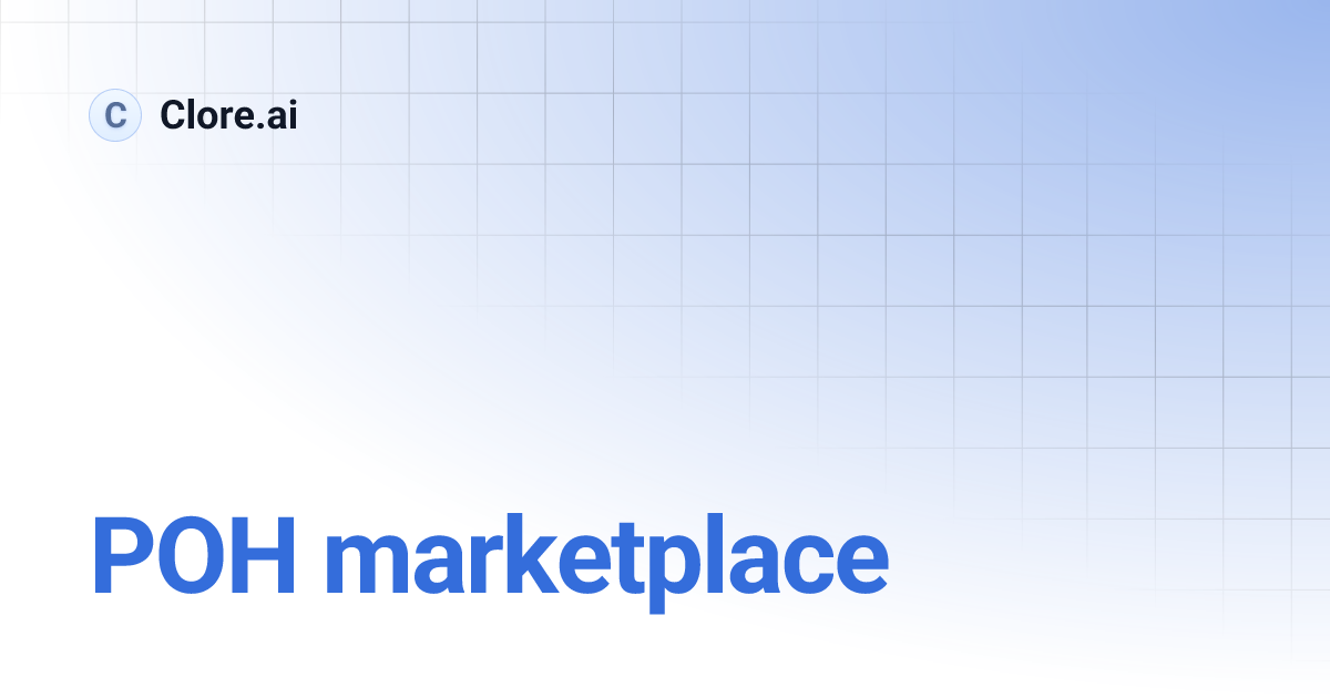 POH marketplace | Clore.ai